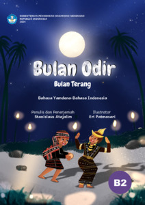 Bulan Odir=Bulan Terang (Bahasa Yamdena-Bahasa Indonesia) - Repositori Institusi Kementerian ...